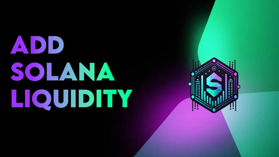 Guide to Adding Liquidity on Solana: Enhance Your DeFi Strategy