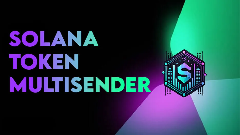 Guide to Efficient Airdrop Distribution with Solana Token Multisender